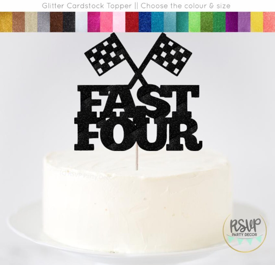 Fast Four Cake Topper, Racecar 4th Birthday Cake Topper, Car Fourth ...