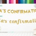 Custom Confirmation Banner, Confirmation Sign With Personalized Name ...