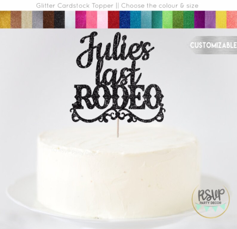 Custom Last Rodeo Cake Topper Western Bachelorette Cake - Etsy