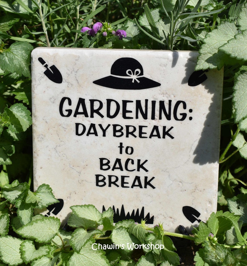 Gardening: daybreak to back break Funny Garden Sign Gift for | Etsy