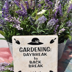 Gardening: Daybreak to Back Break Funny Garden Sign Gift for - Etsy Canada