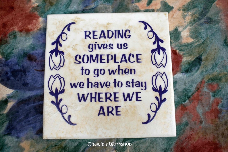 Reading Gives Us Someplace to Go...bookworm Gift, Reading Quote - Etsy