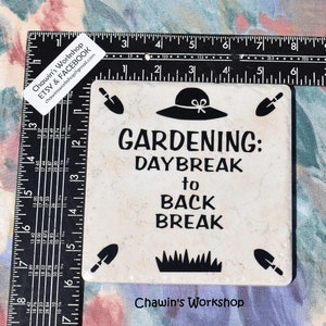 Gardening: Daybreak to Back Break Funny Garden Sign Gift for - Etsy Canada