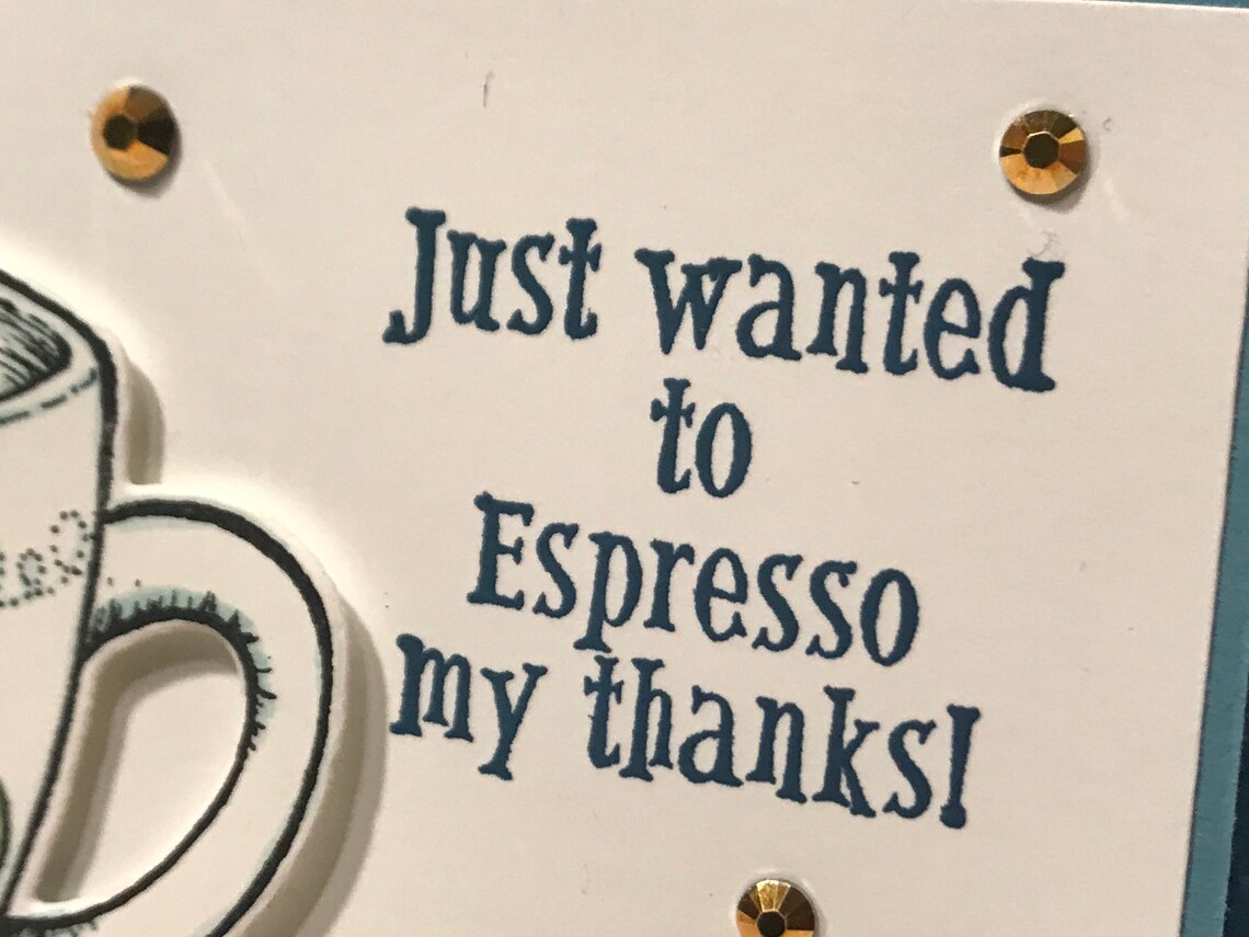 Thank You Card, Espresso My Thanks Card, Coffee Themed Thank You Card ...