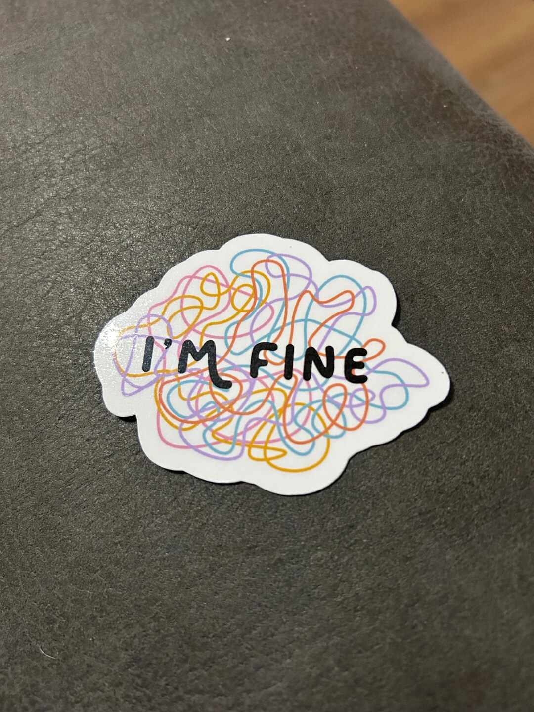 I’m Fine Scribble Motivational Glossy Sticker Mental Health Anxiety ...