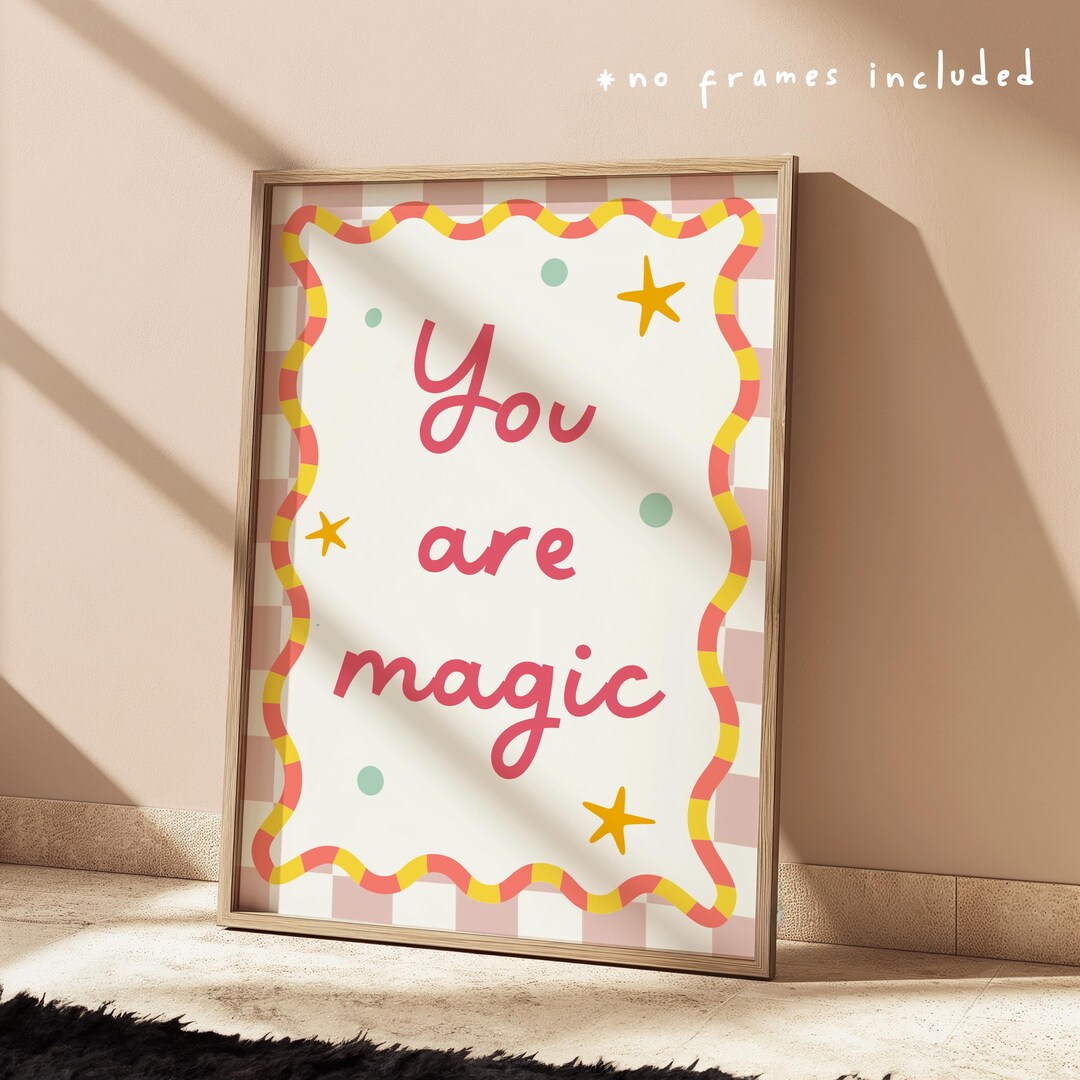 You Are Magic Print in Bright Colours, Inspirational Quote Print, Girl ...