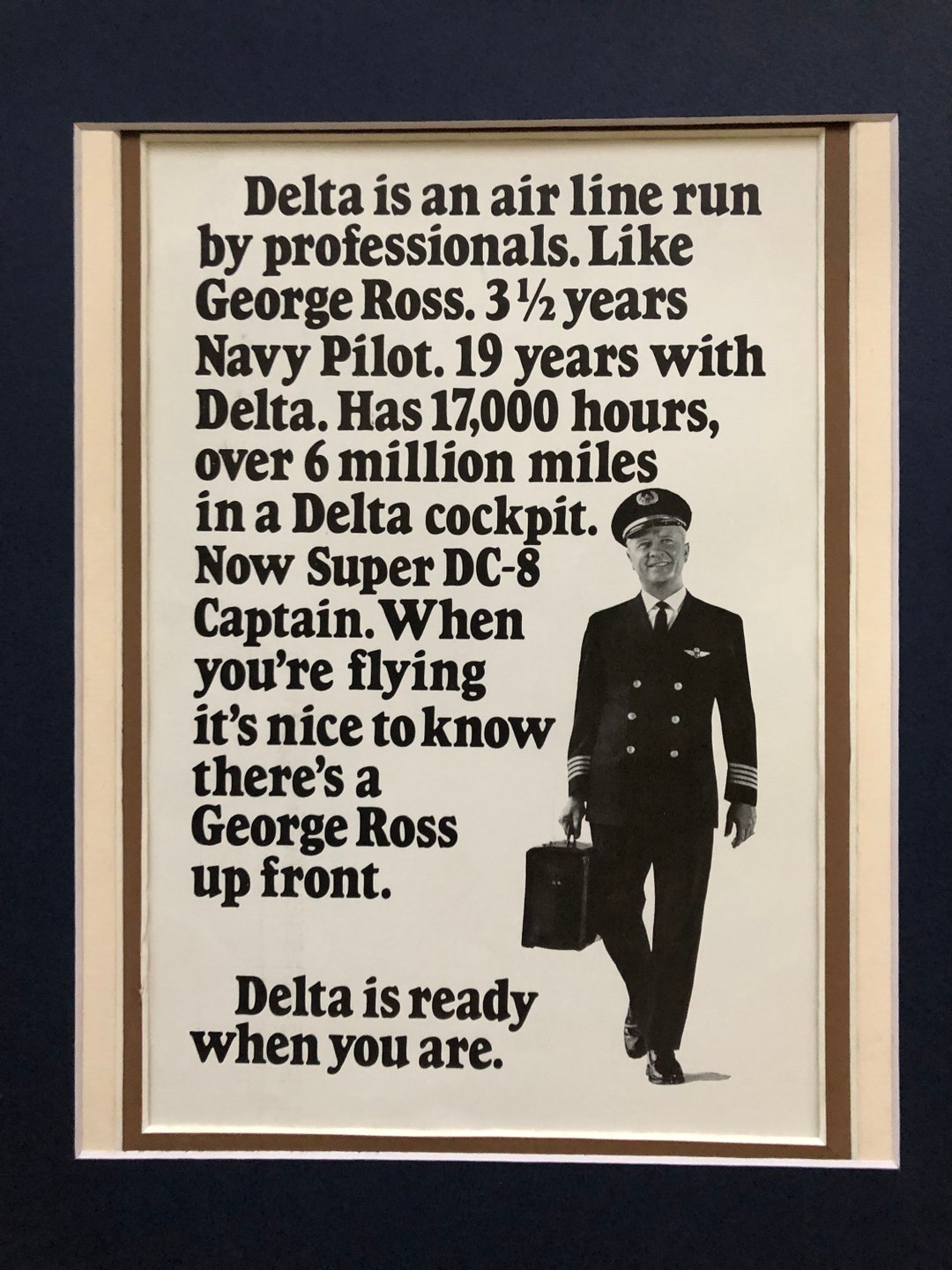 1970's Delta Airlines Print Advertisement George Ross, Pilot “delta is ...