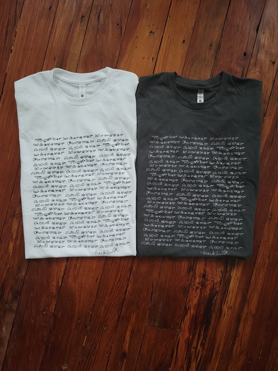 Breck Built Screenprinted T shirt Together Forever and Ever and Ever - Etsy Italia