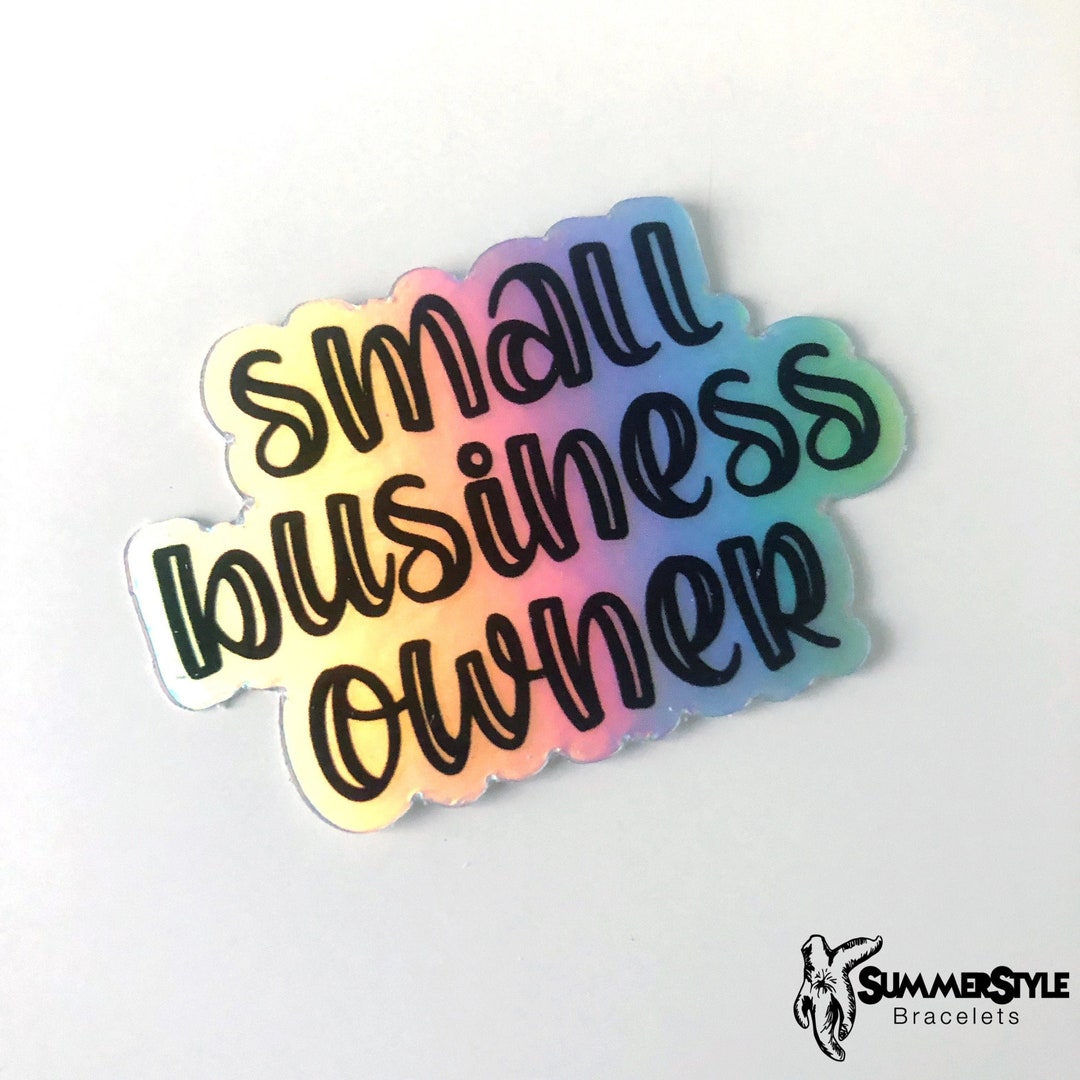 Holographic Small Business Owner Waterproof Sticker, Small Biz Sticker ...