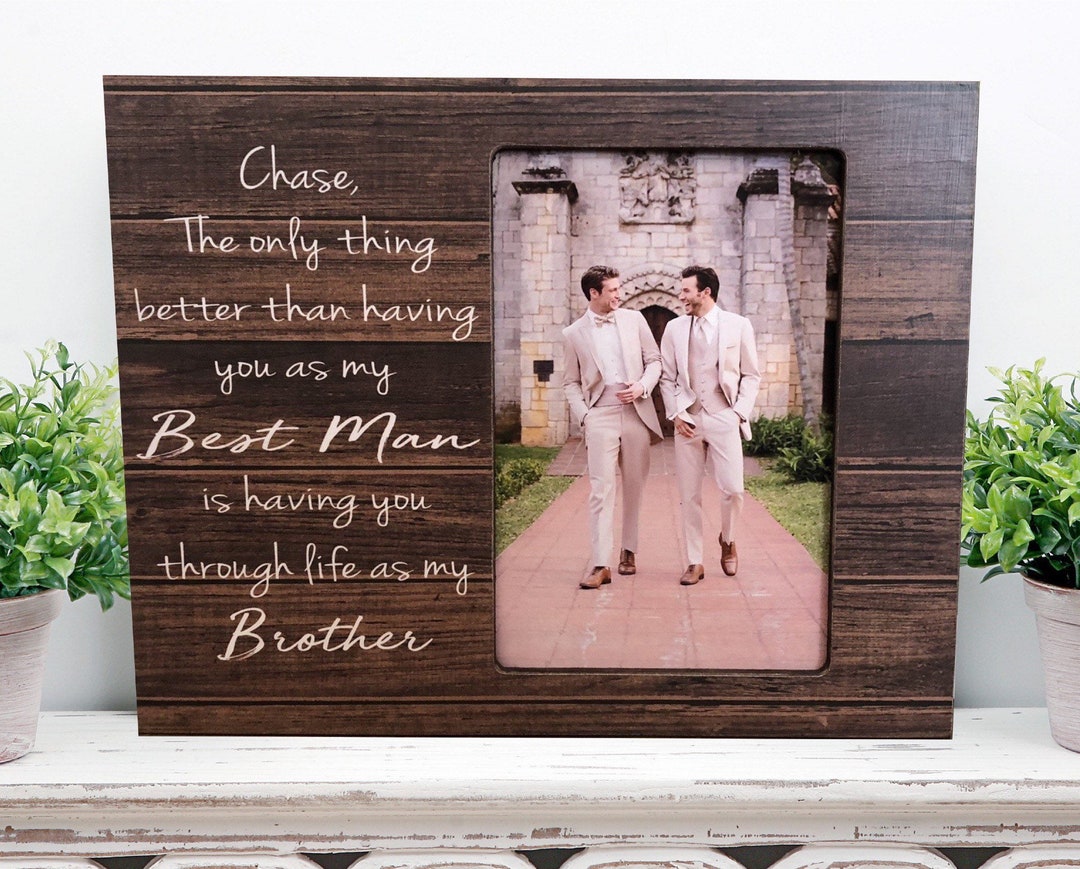 Best Man Gift. Best Man Picture Frame. Brother of the Groom Gift ...