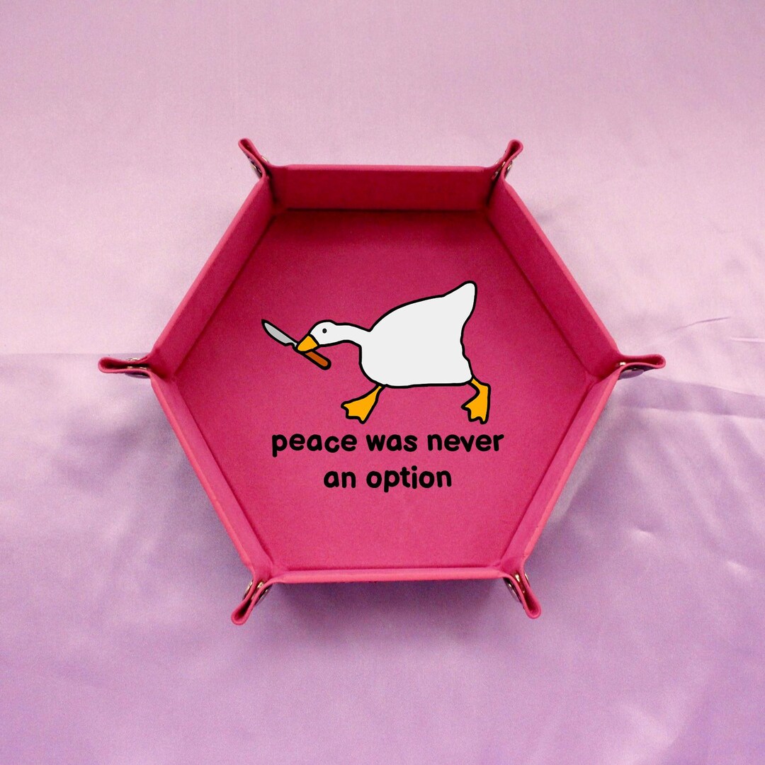 Peace Was Never an Option Dice Tray, Goose Dice Tray, Dungeons and ...