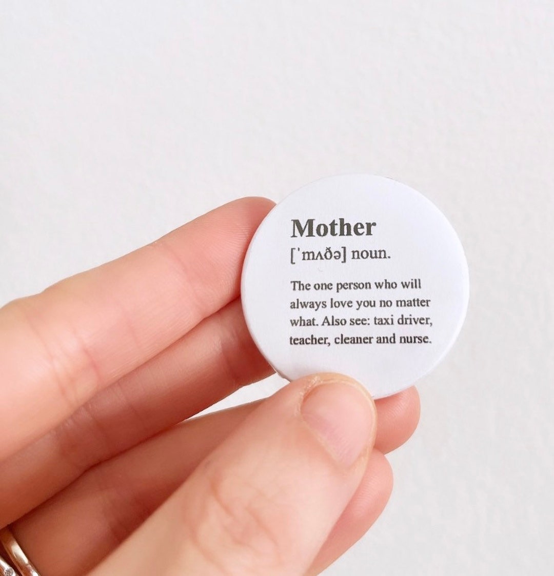 Mother’s Day Gift, Mother Pin Badge, Definition Pin Badge, Mother’s Day ...