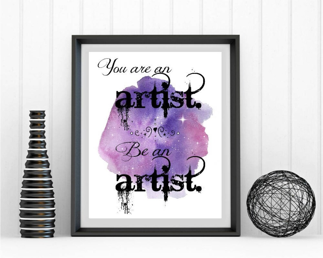 Be an Artist - Digital Download Print - Etsy