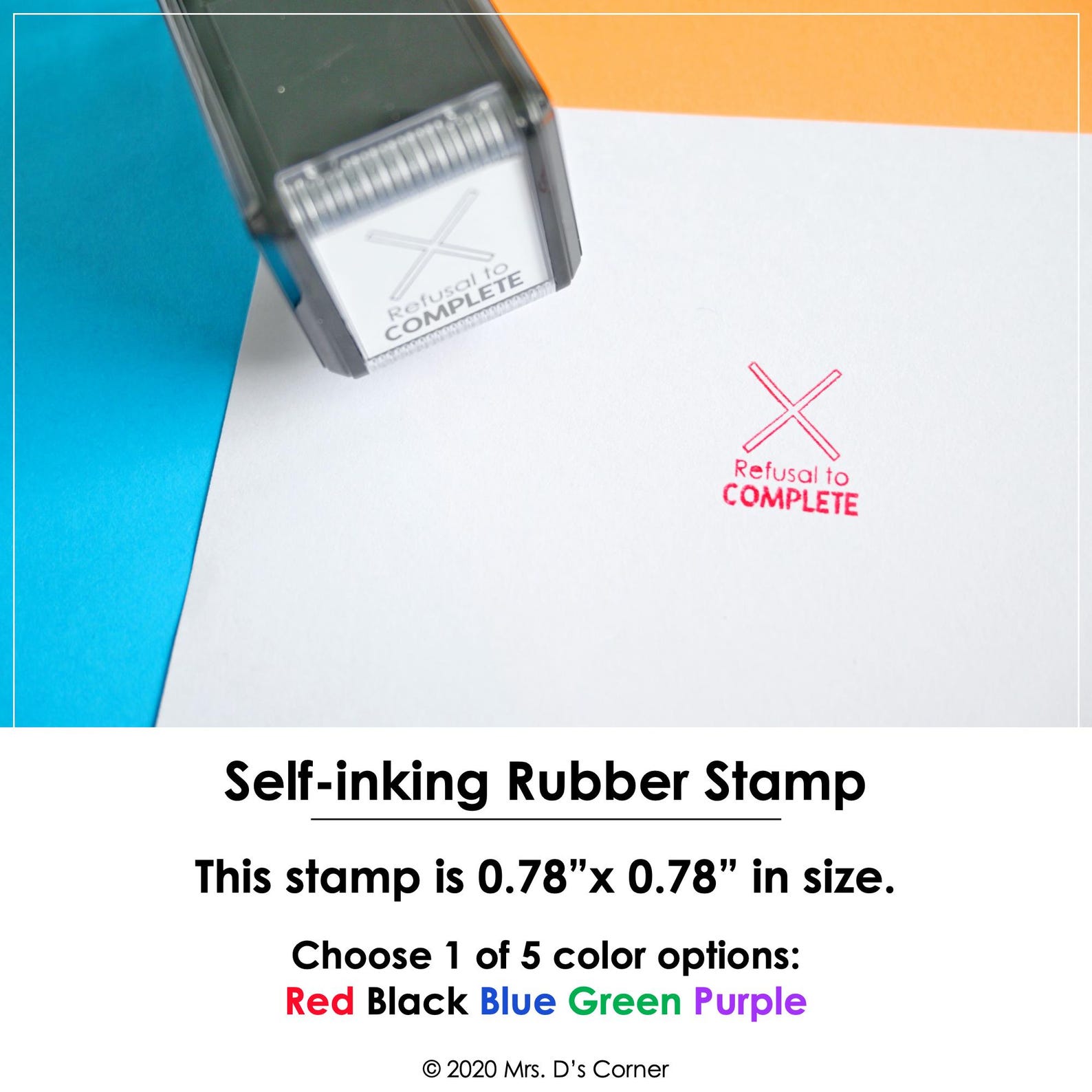 Refusal to Complete Self-inking Rubber Stamp | Mrs. D's Rubber Stamp ...