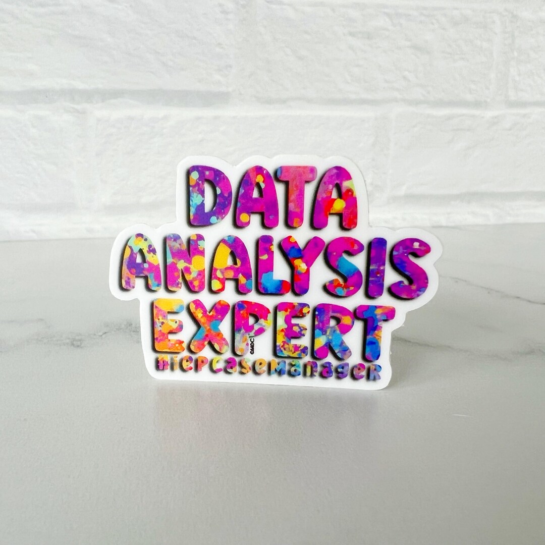 Data Analysis Expert Sticker | Teacher Sticker | Waterproof Vinyl ...