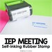 IEP Meeting Reminder Self-inking Rubber Stamp Mrs. D's Rubber Stamp ...