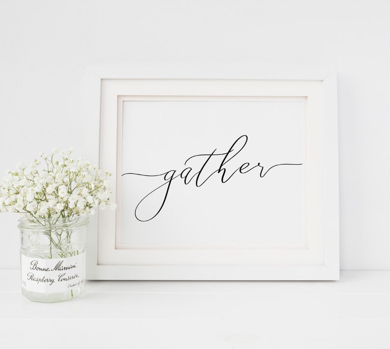 Gather Printable, Instant Digital Download, Gather Print, Gather Sign ...