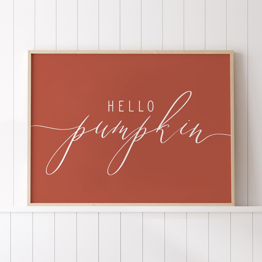 Hello Pumpkin Fall Print, Fall Printable Art, Rustic Fall Print, Fall ...