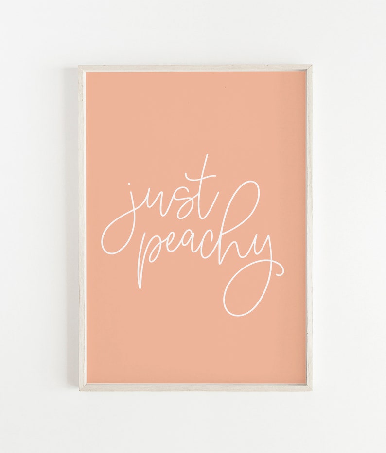 Just Peachy Print Printable Wall Art Kitchen Wall Art | Etsy