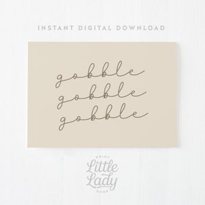 Gobble Thanksgiving Print, Autumn Printable Wall Art, Funny Turkey ...