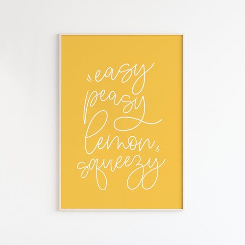 Easy Peasy Lemon Squeezy Printable Wall Art Kitchen Wall - Etsy