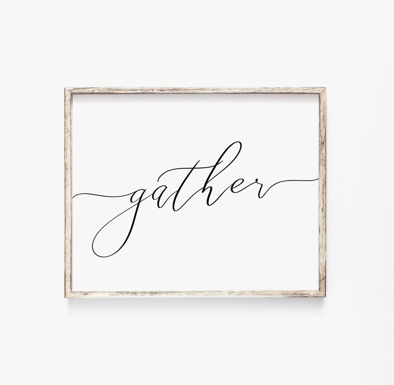 Gather Printable, Instant Digital Download, Gather Print, Gather Sign ...