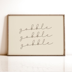 Gobble Thanksgiving Print, Autumn Printable Wall Art, Funny Turkey ...
