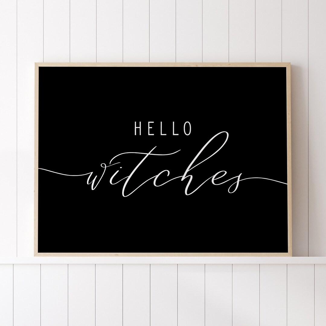 Hello Witches Fall Print, Halloween Printable Wall Art, Fall Printable ...