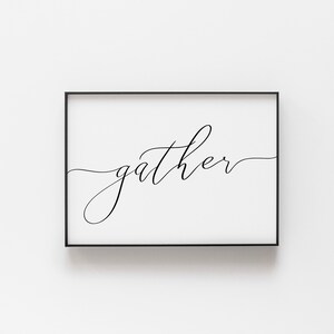 Gather Printable, Instant Digital Download, Gather Print, Gather Sign ...