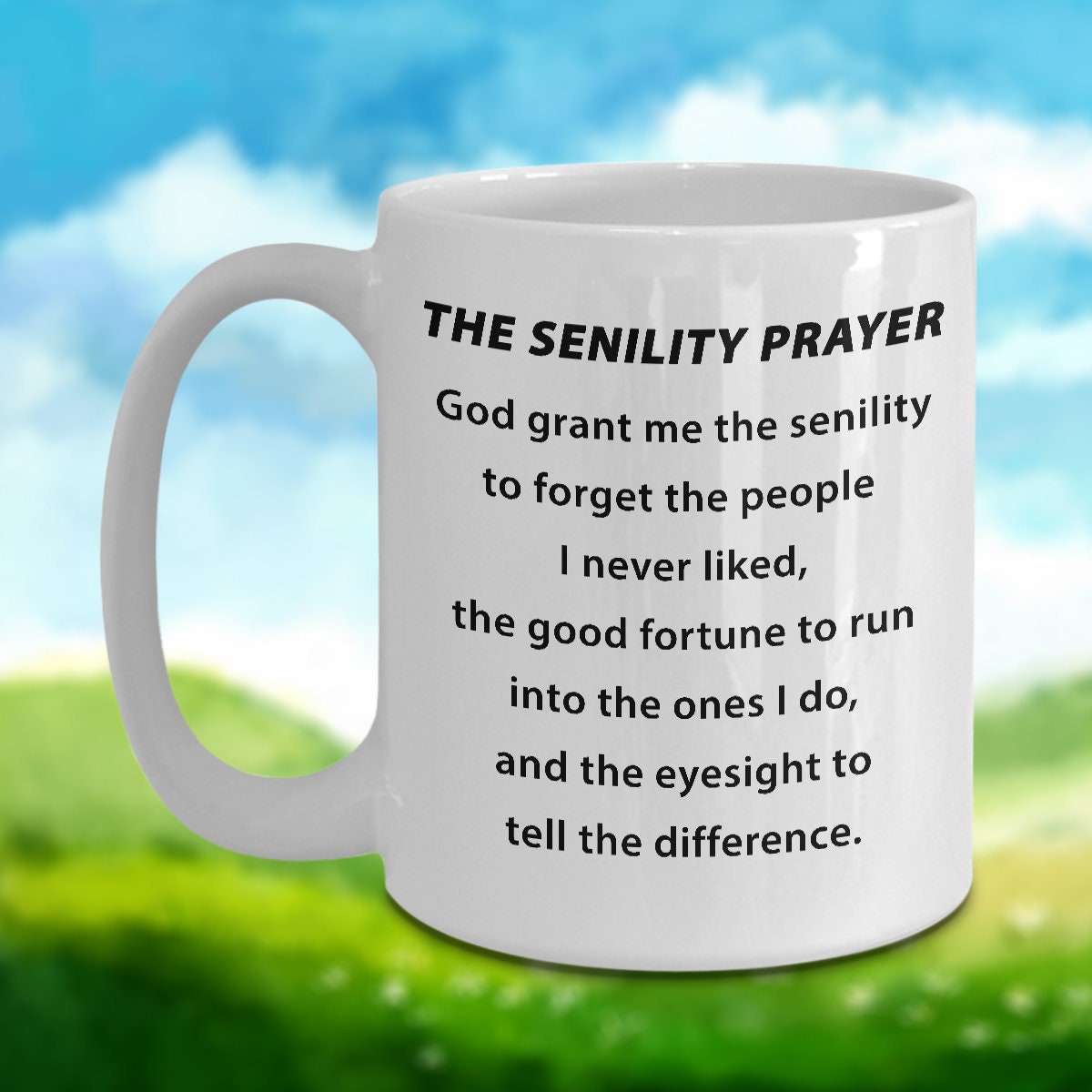 The Senility Prayer by Donal O'donovan - God Grant My the Senility the ...