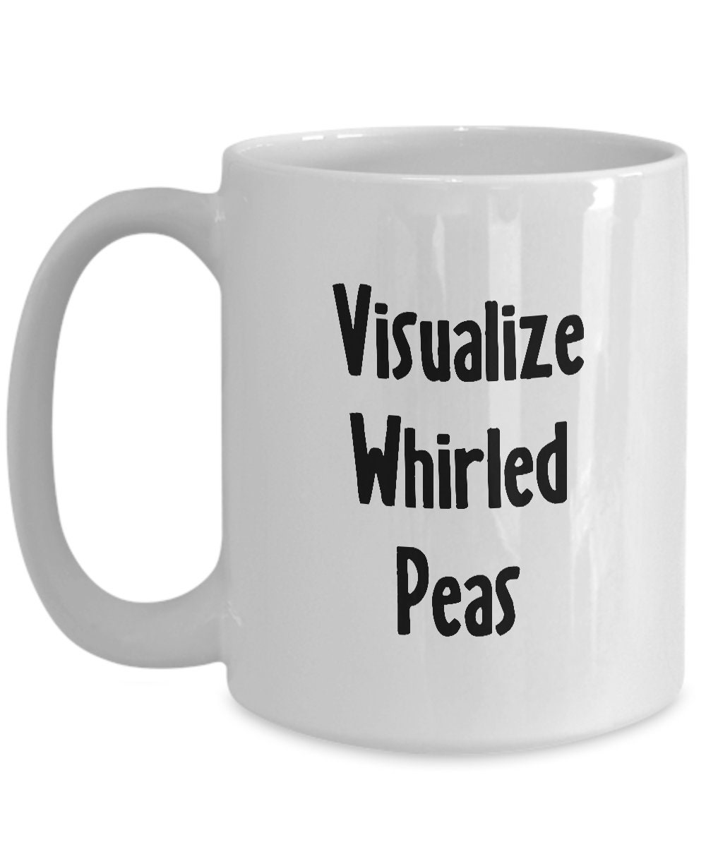 Visualize Whirled Peas (world Peace) - Coffee Mug - Etsy