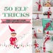 50 Elf Tricks - Quick and Easy, Cut & Place Elf Set Ups/tricks With ...