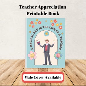 Printable Teacher Appreciation Gift Book - the Magic of a Teacher’s Day ...