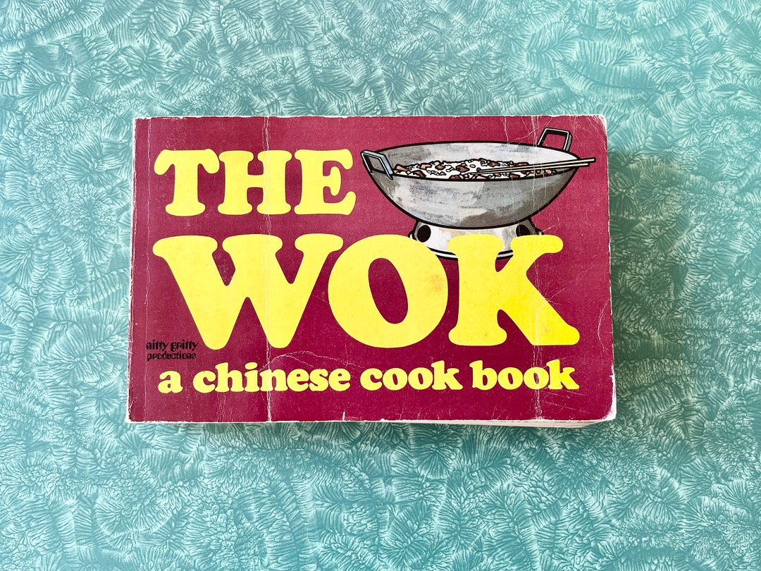 The Wok: A Chinese Cook Book by Gary Lee, Vintage 1970s Nitty Gritty Cookbook, Traditional ...