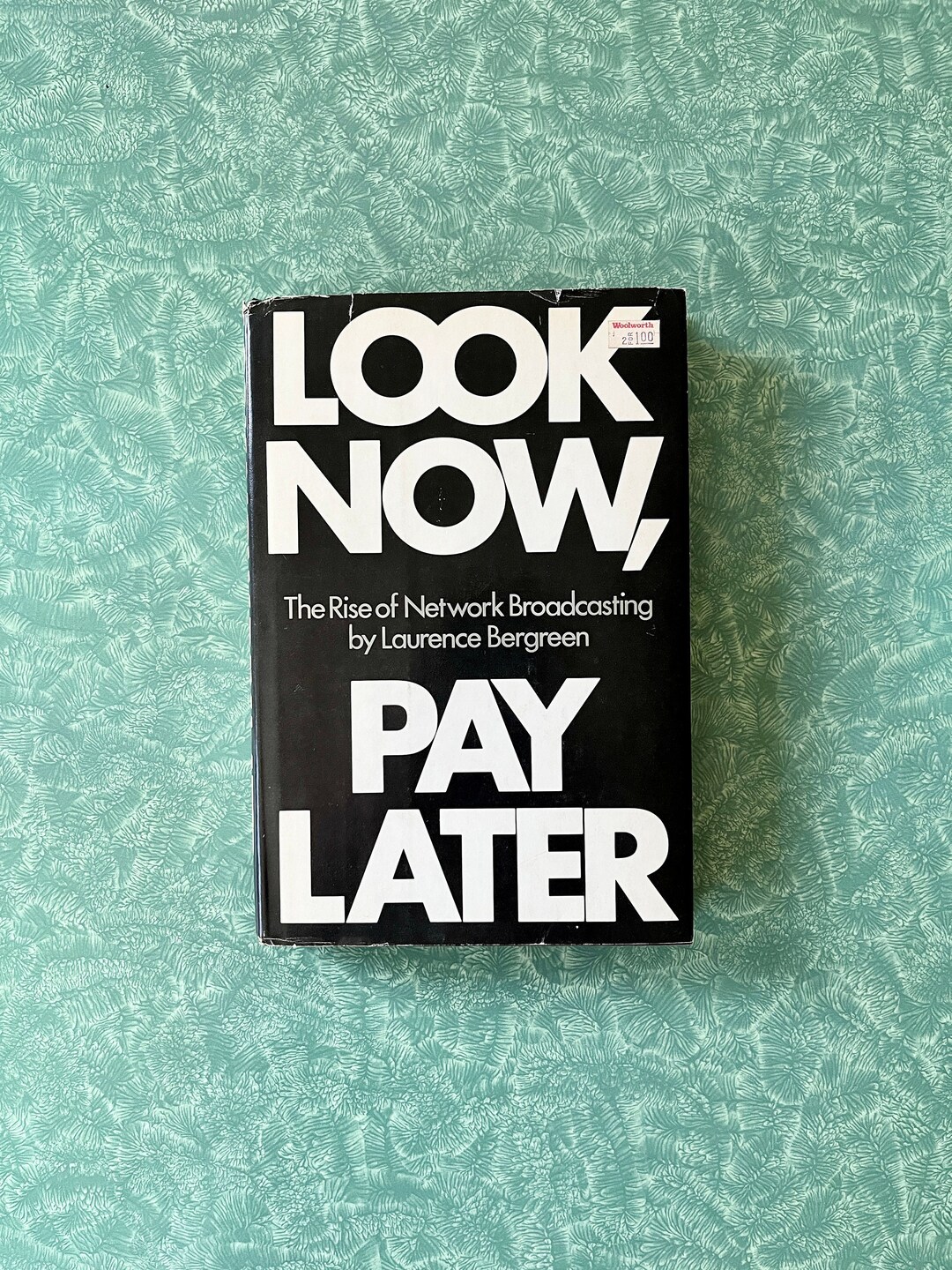 Look Now, Pay Later by Laurence Bergreen: 1980 Vintage Hardcover, US ...