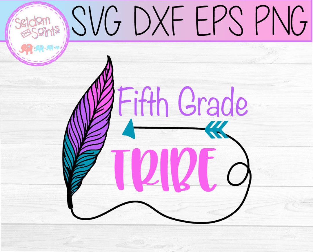 Fifth Grade Tribe Svg Teacher Tribe Svg Back to School Svg - Etsy