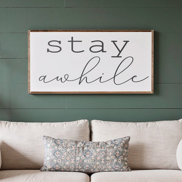 Stay Awhile Sign - Etsy