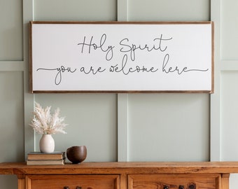 Holy Spirit You Are Welcome Here Sign Scripture Signs Living Room Wall ...