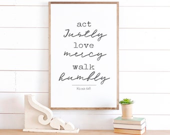 Act Justly Love Mercy Walk Humbly Sign Micah 6 8 Wood Sign | Etsy