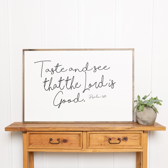 Taste and See That the Lord is Good Sign Scripture Wall | Etsy
