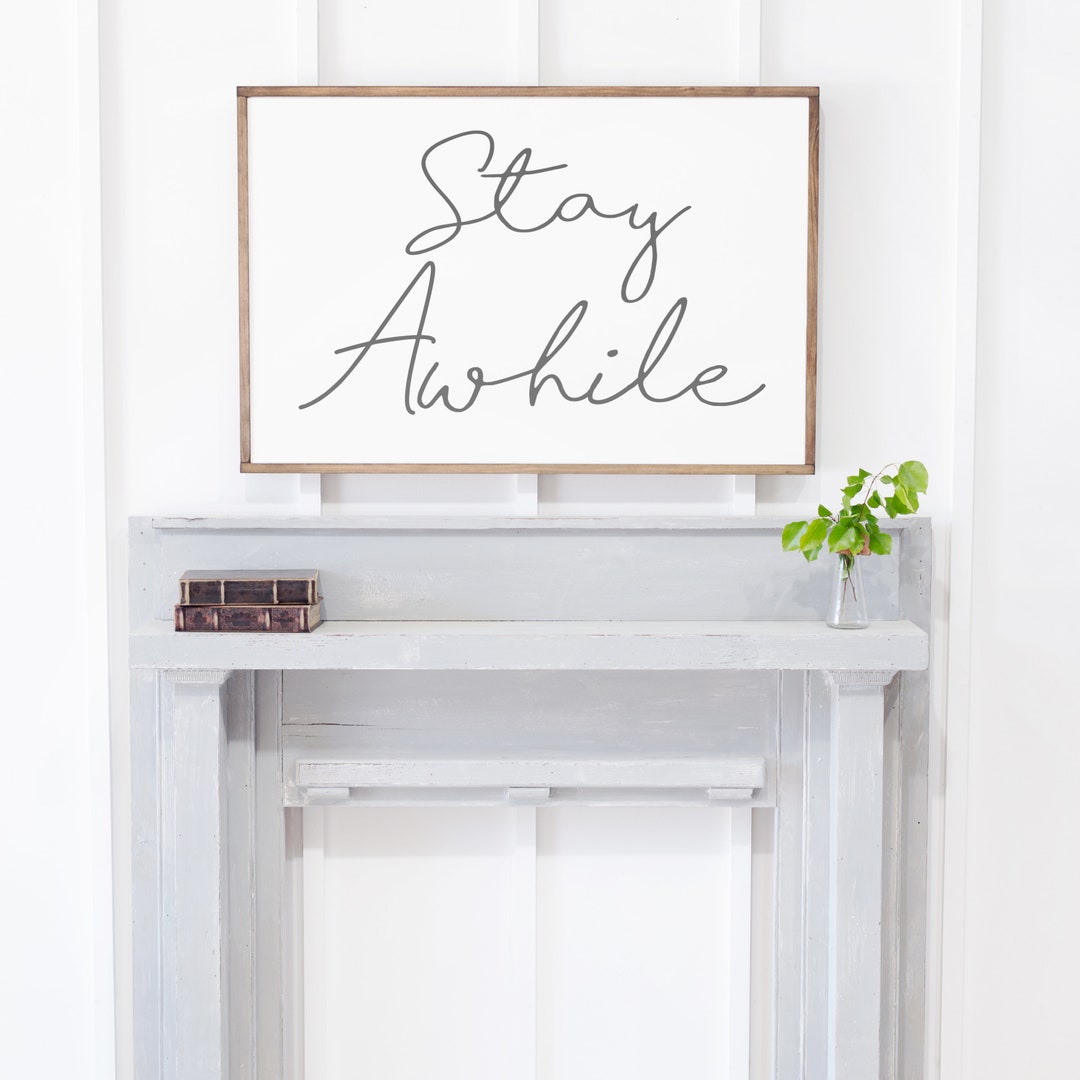 Stay Awhile Sign | Living Room Sign | Framed Wood Signs | Living Room ...