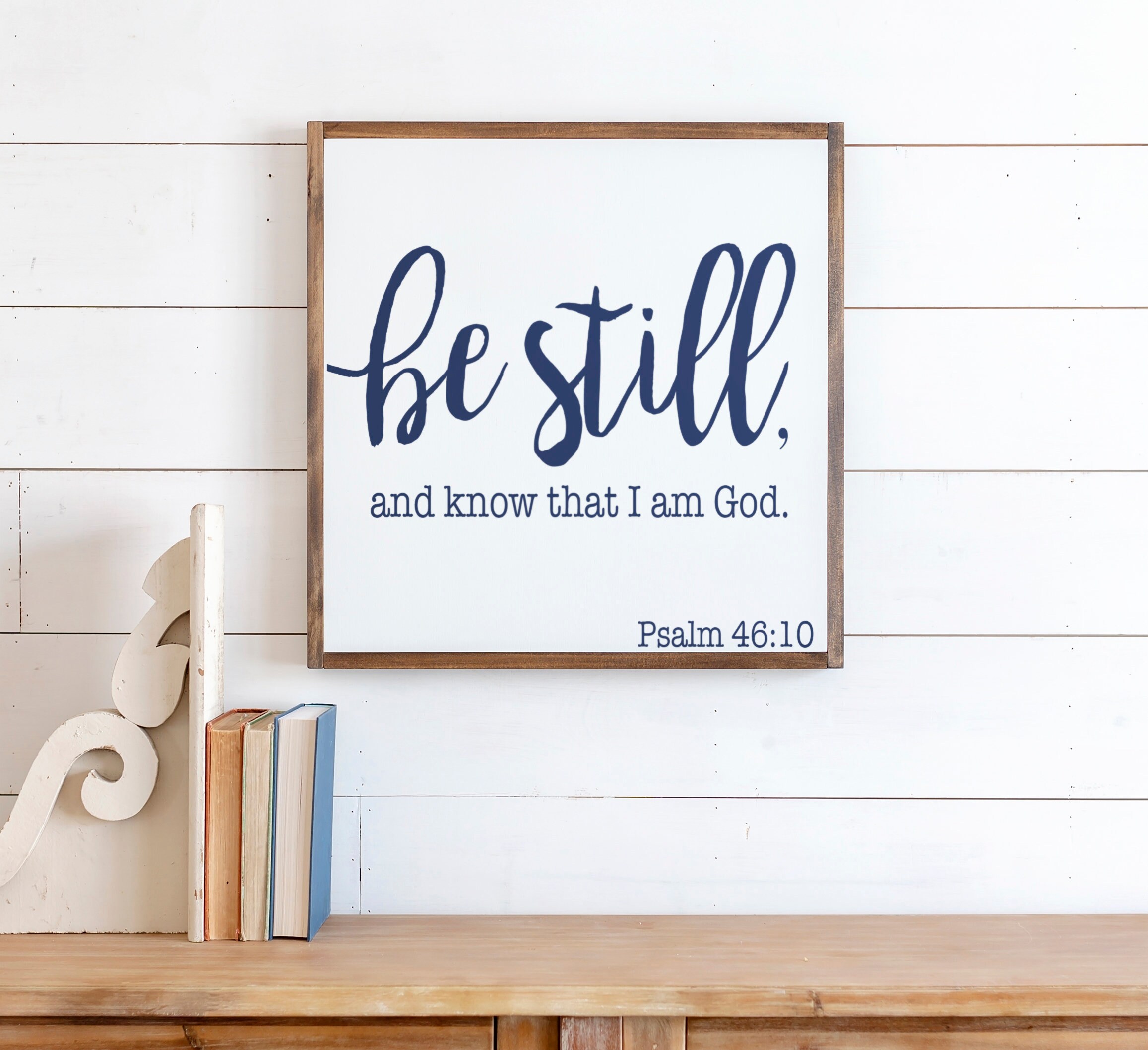 Scripture Wall Decor Be Still Sign Be Still and Know Sign | Etsy