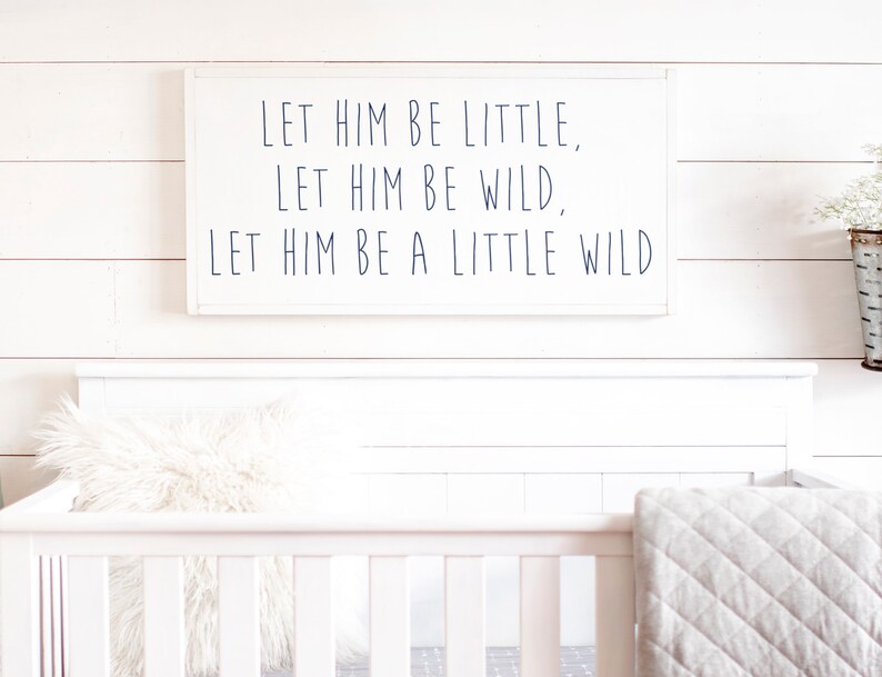 Boys Room Wall Decor Boys Room Sign Let Him Be A Little | Etsy