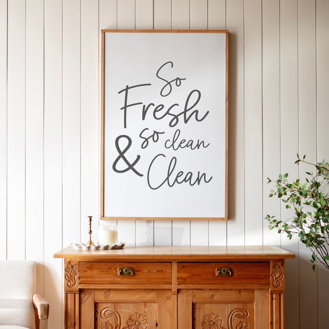 So Fresh and so Clean Sign | Laundry Room Signs | Kitchen Signs ...