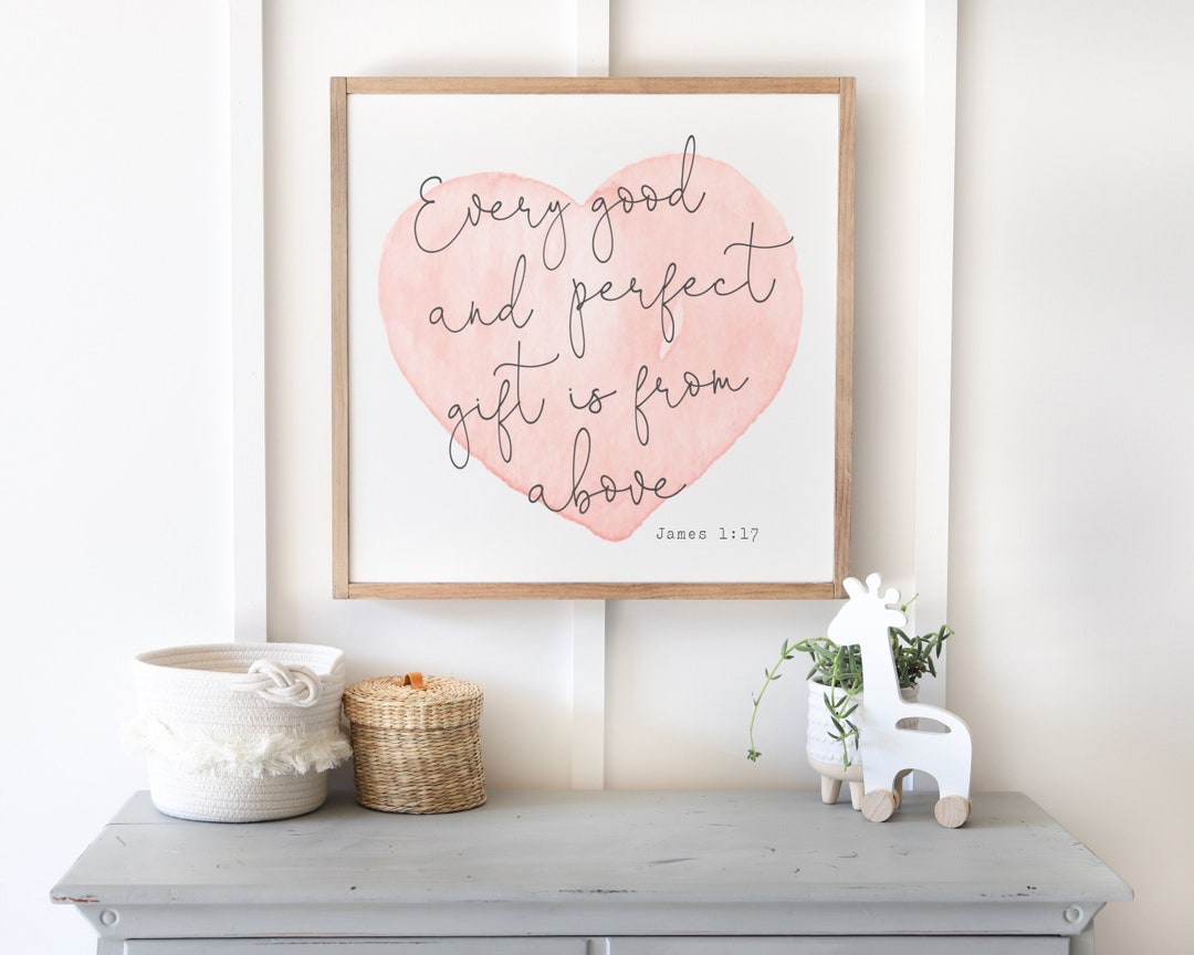 Every Good and Perfect Gift Sign | Nursery Sign Girl | Nursery Sign ...