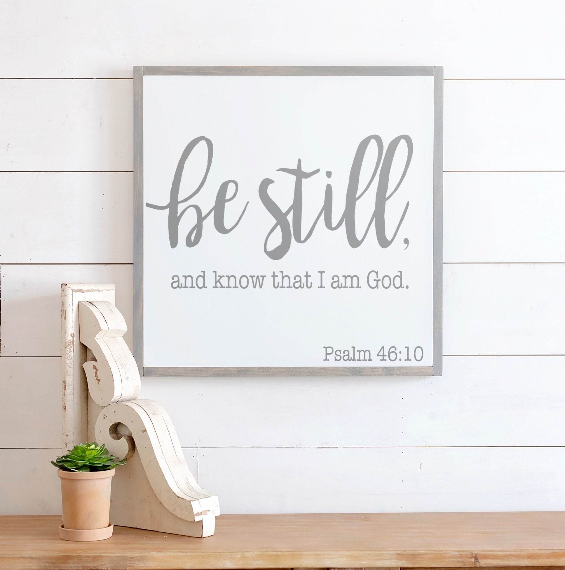 Scripture Wall Decor Be Still Sign Be Still and Know Sign | Etsy