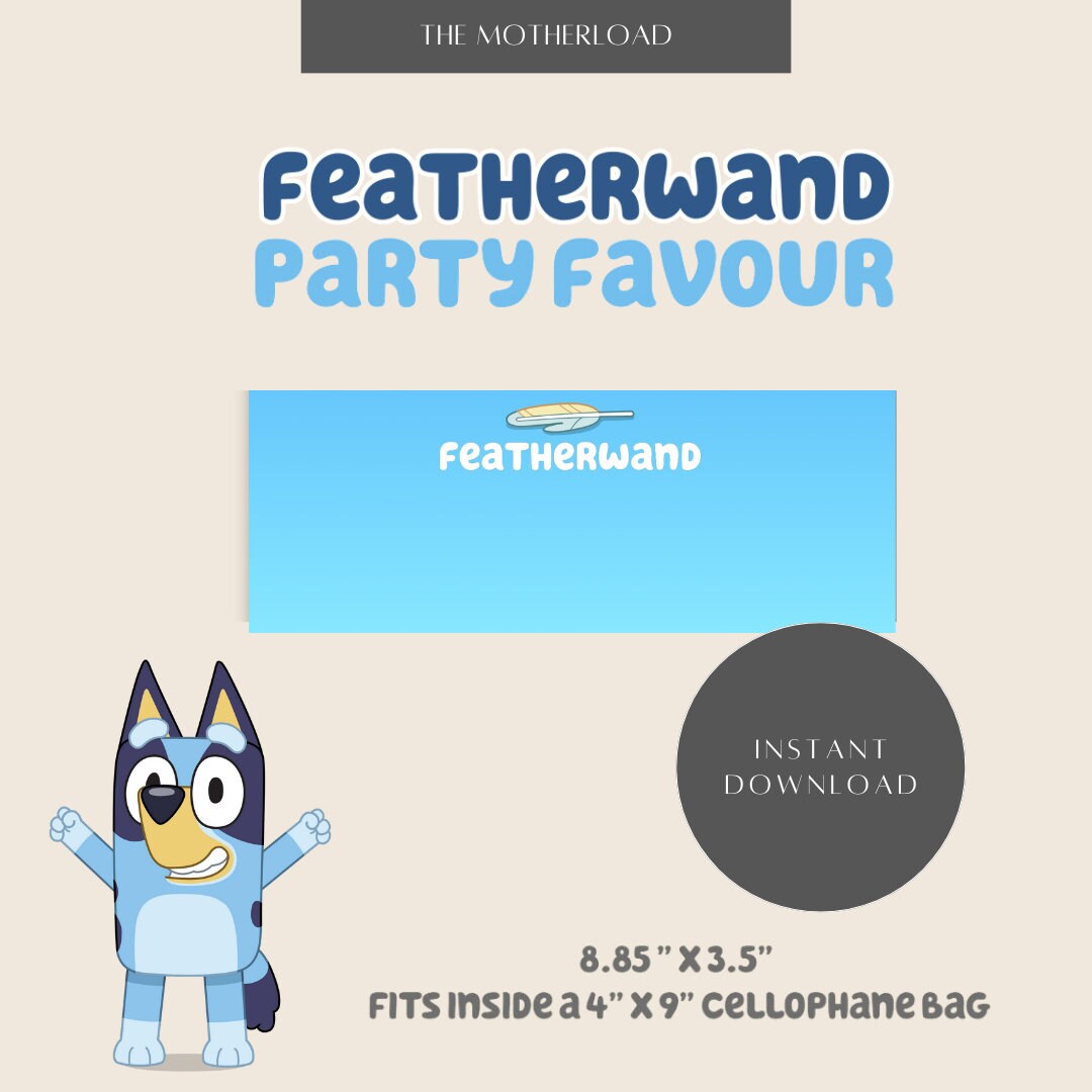 Bluey Party Favour | Featherwand | Digital Download | DIY Printable ...