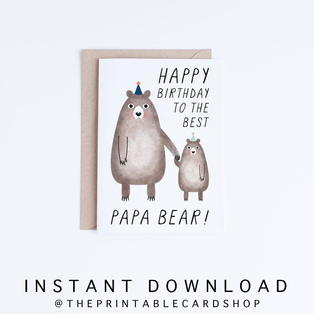 Birthday Cards for Dad Printable, Papa Bear Birthday Card Instant ...