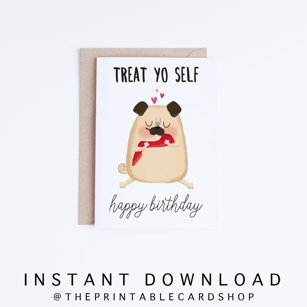 Pug Birthday Cards Printables, Funny Pug Birthday Card Instant Download ...