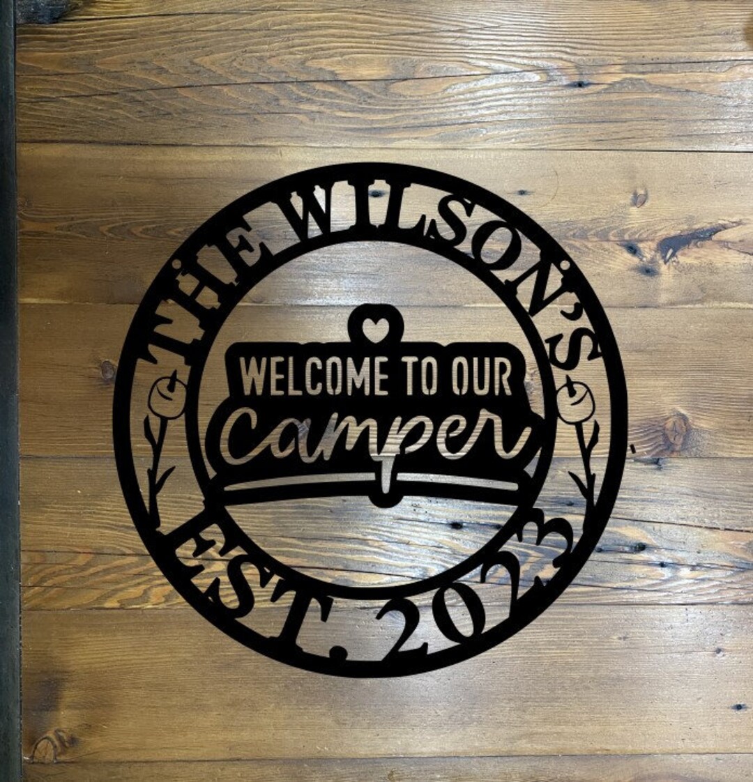 Camp Sign Welcome Sign Custom Metal Sign Family Sign Camping Family ...